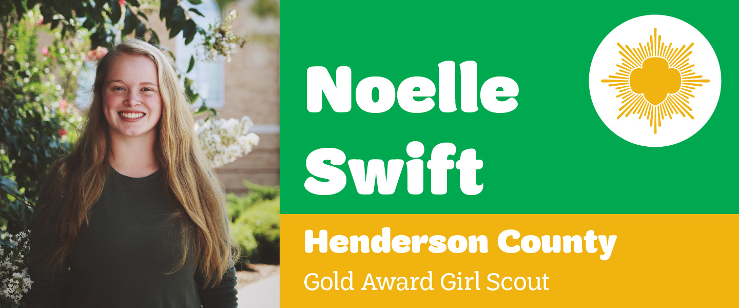 Noelle Swift Earns Girl Scouts Highest Honor – Blog