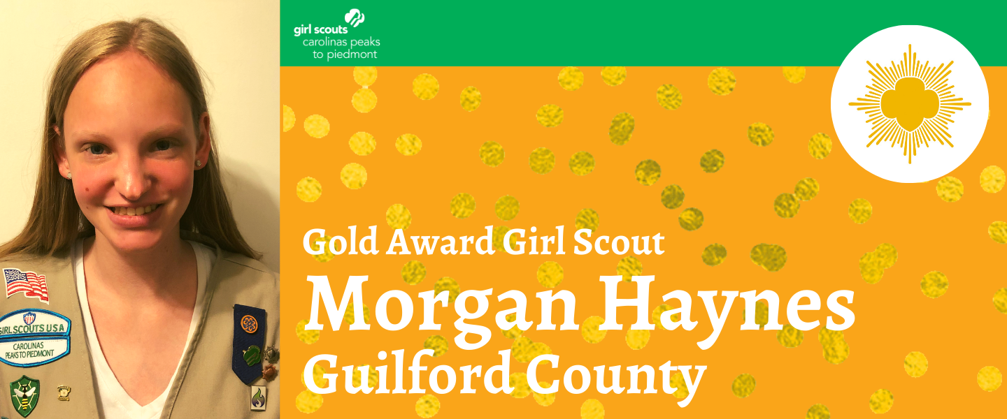 Morgan Haynes Earns Girl Scouts Highest Honor – Blog