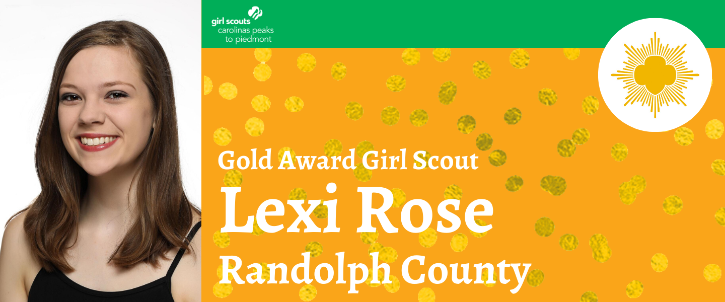 Lexi Rose Earns Girl Scouts Highest Honor – Blog