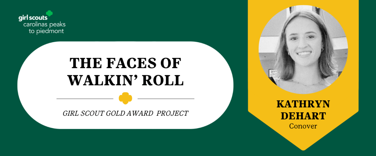 The Faces Of Walkin’ Roll: Kathryn DeHart’s Girl Scout Gold Award ...