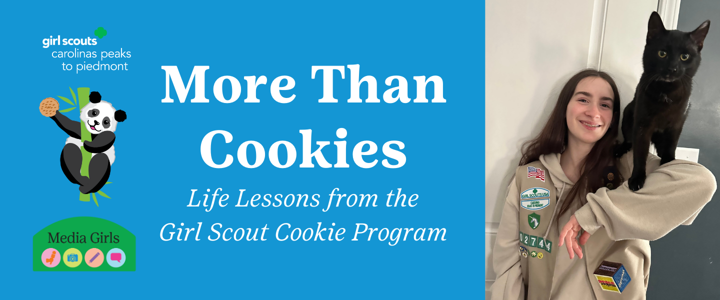 More Than Cookies: Life Lessons from the Girl Scout Cookie Program by Media Girl Ava – Blog